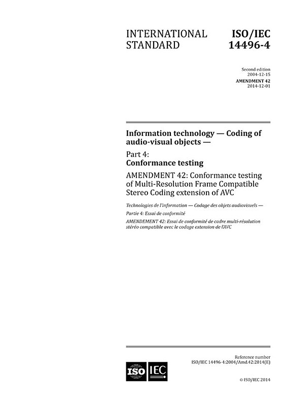 ISO/IEC 14496-4:2004/AMD42:2014 - IEC Standards - VDE Publishing House ISO/IEC 14496-4:2004/AMD42:2014 - IEC Standards - VDE Publishing House